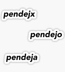 Pendejo Stickers | Redbubble