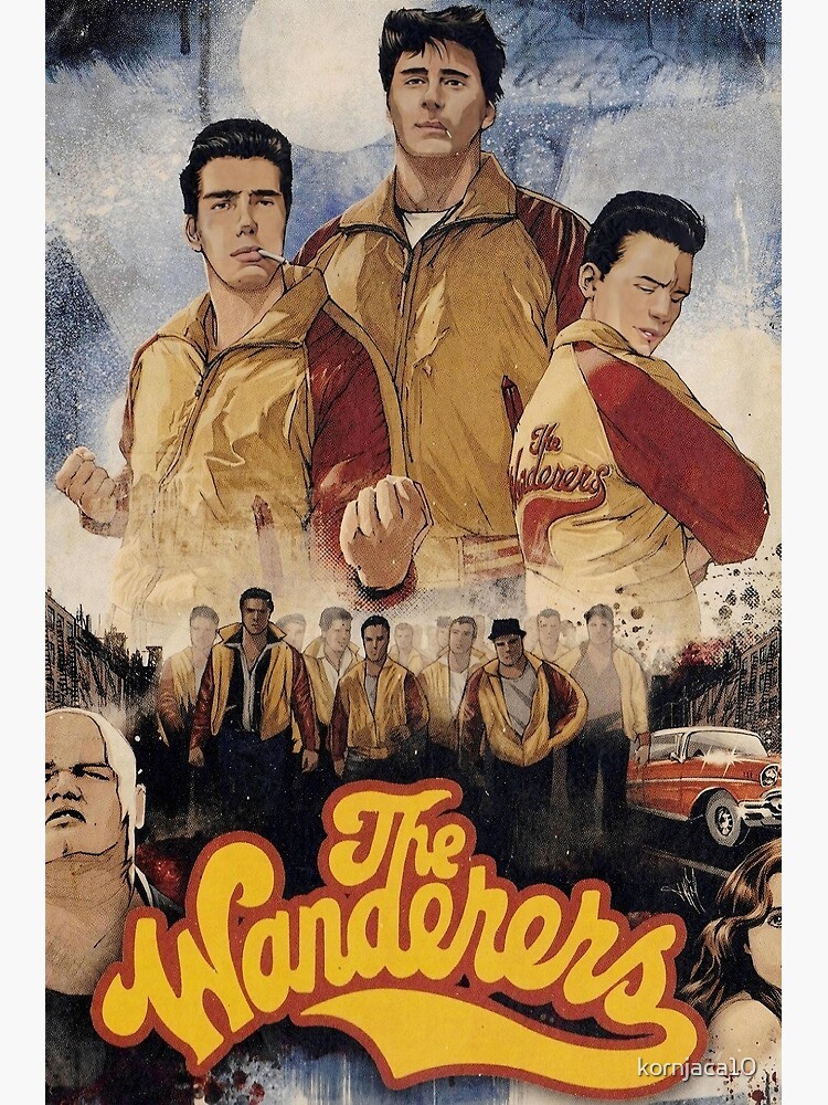 "The Wanderers movie" Poster for Sale by kornjaca10 | Redbubble