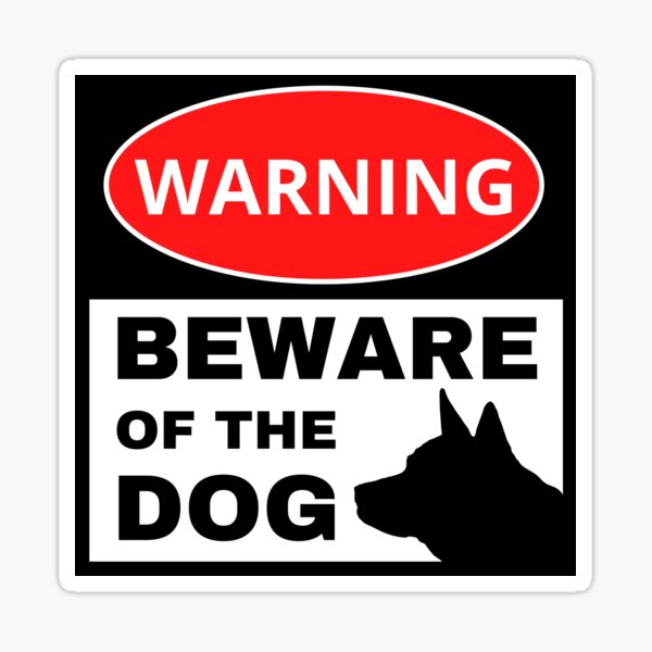 "Warning - Beware Of The Cute Dog Sing Graphic Design" Sticker for Sale ...