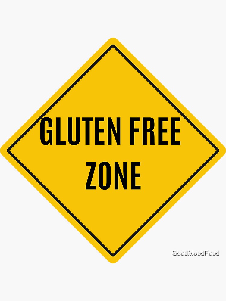 "Gluten Free Zone" Sticker for Sale by GoodMoodFood | Redbubble
