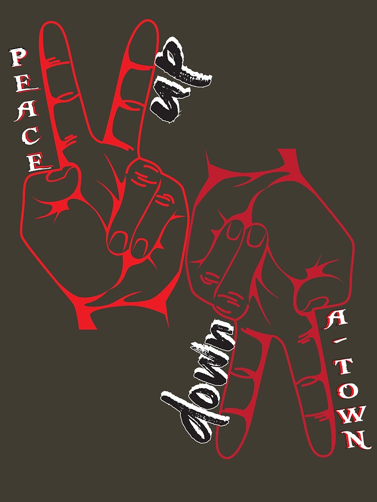 "Peace up A-town Down" Essential T-Shirt for Sale by prosper82 | Redbubble