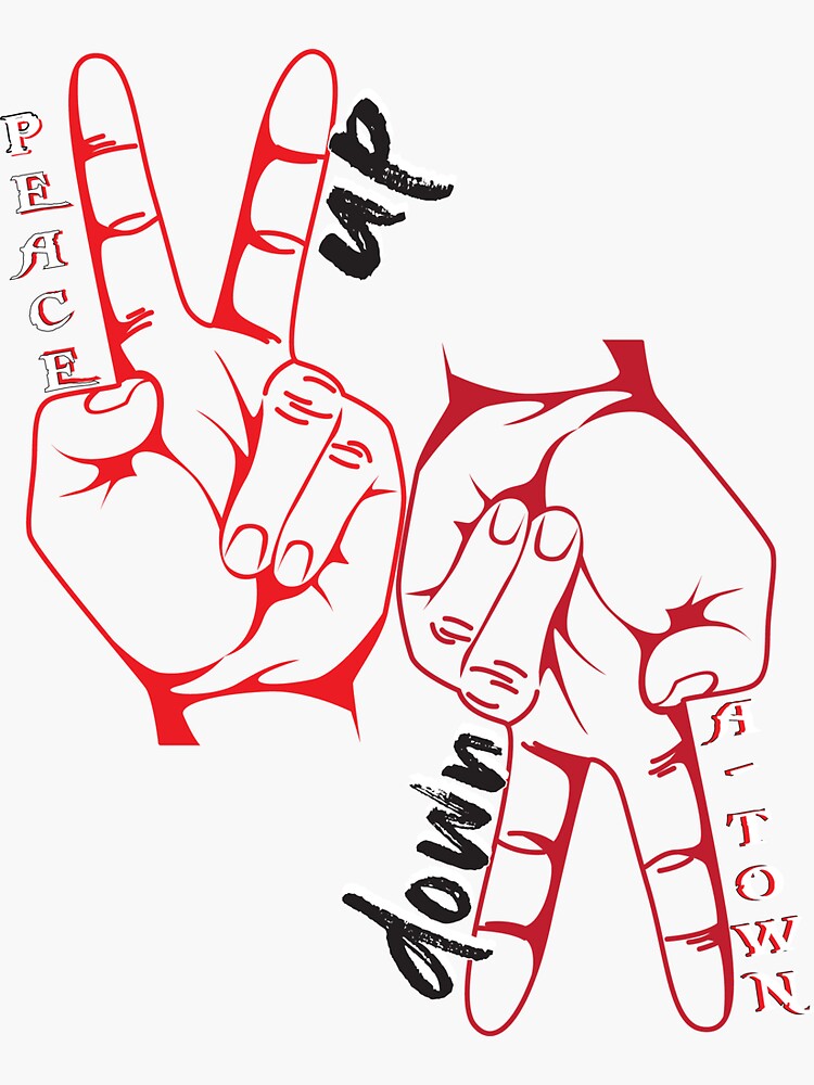 "Peace up A-town Down" Sticker for Sale by prosper82 | Redbubble
