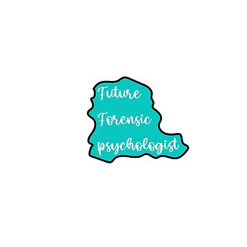 "Future forensic psychologist" Sticker for Sale by Stuff By Saman ...