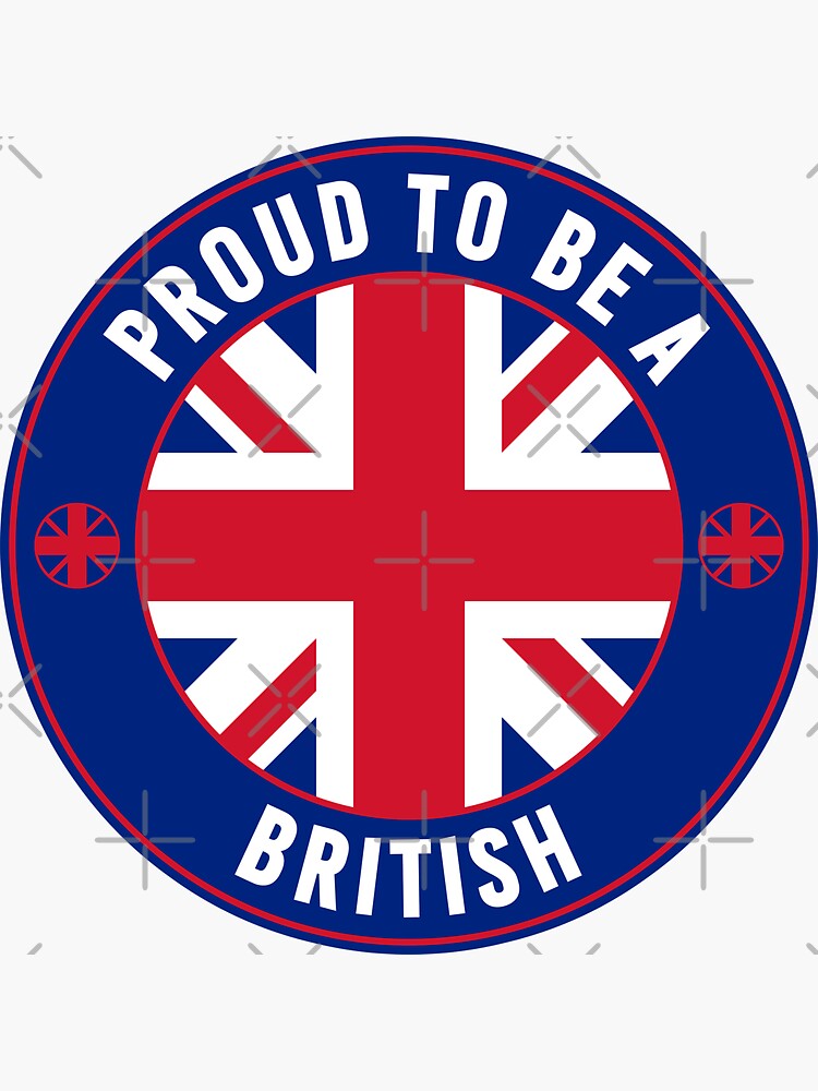 "Proud to be a British with United Kingdom's (aka The Great Britain ...