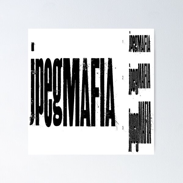 "JPEGmafia Titles" Poster for Sale by fergyfilms | Redbubble