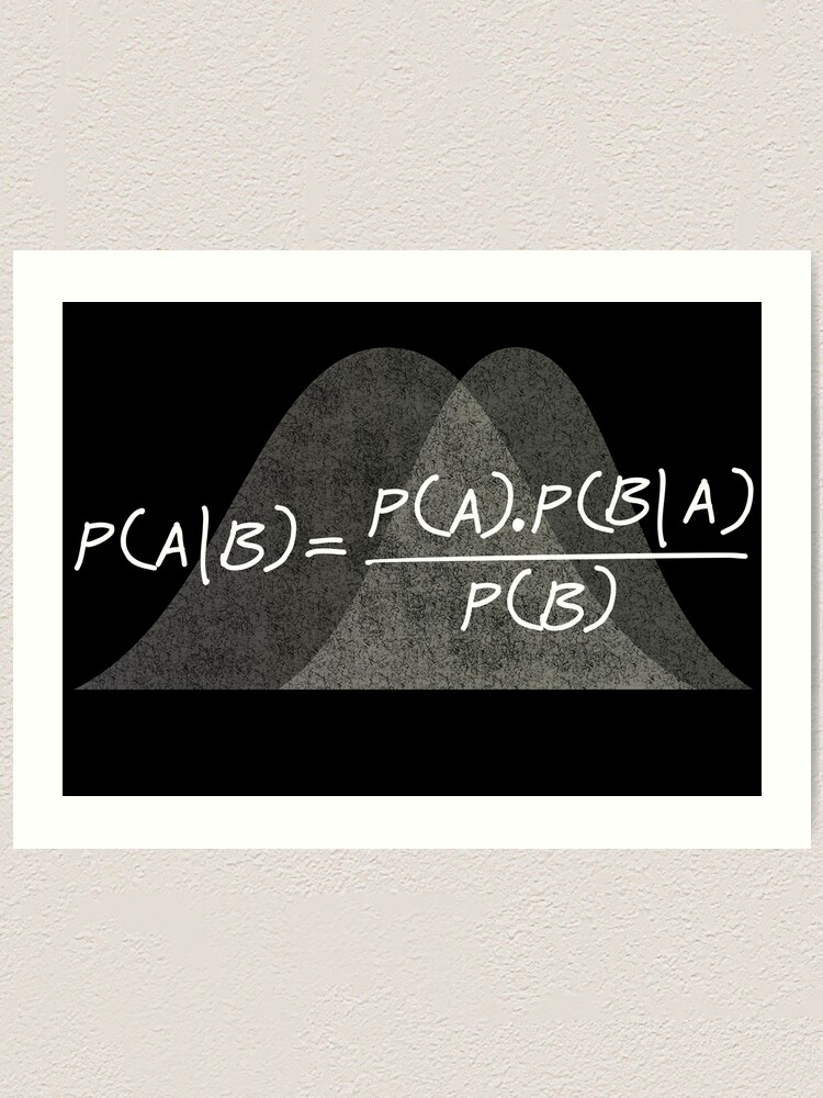 "Bayes Theorem" Art Print for Sale by javisolarte | Redbubble