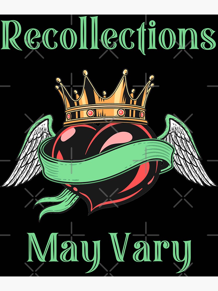 "Recollections May Vary" Sticker for Sale by RockBeeDesigns | Redbubble