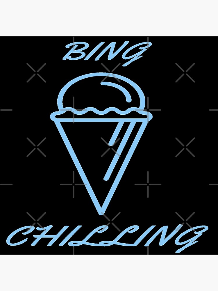 "BING CHILLING - ICE CREAM MEME" Poster for Sale by ArtzandDesignz ...