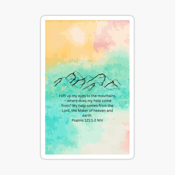 "Bible verse Psalms 121:1-2" Sticker for Sale by Ginger-monroe | Redbubble