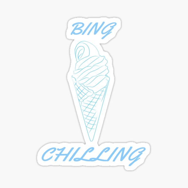 "BING CHILLING - ICE CREAM MEME" Sticker for Sale by ArtzandDesignz ...