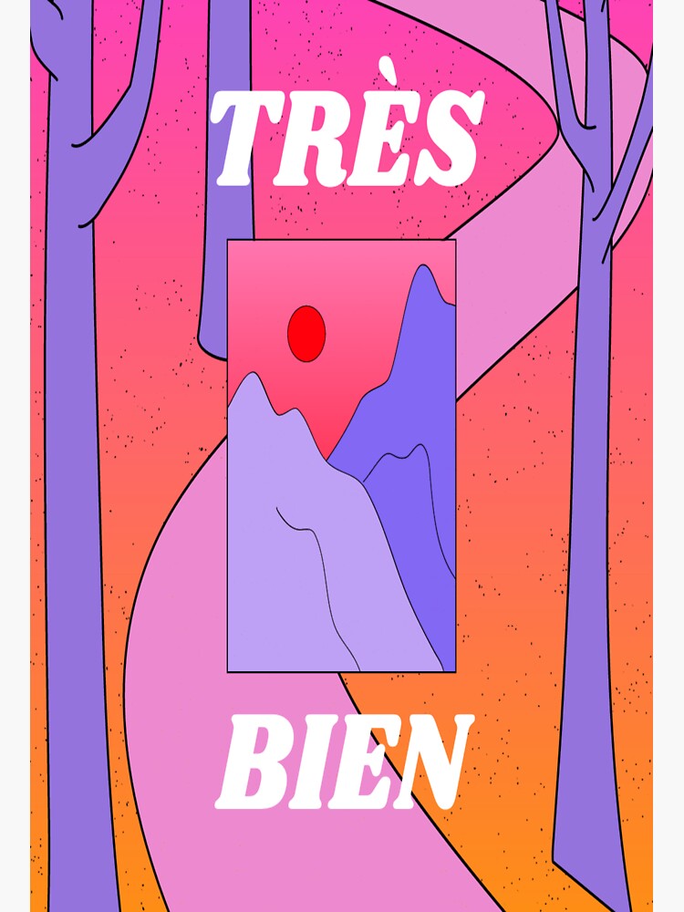 "tres bien " Sticker for Sale by Elgeneral-store | Redbubble