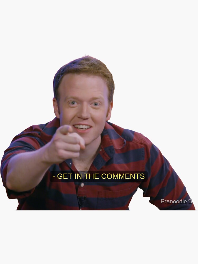 "Get In The Comments - Um Actually" Sticker for Sale by Pranoodle S ...