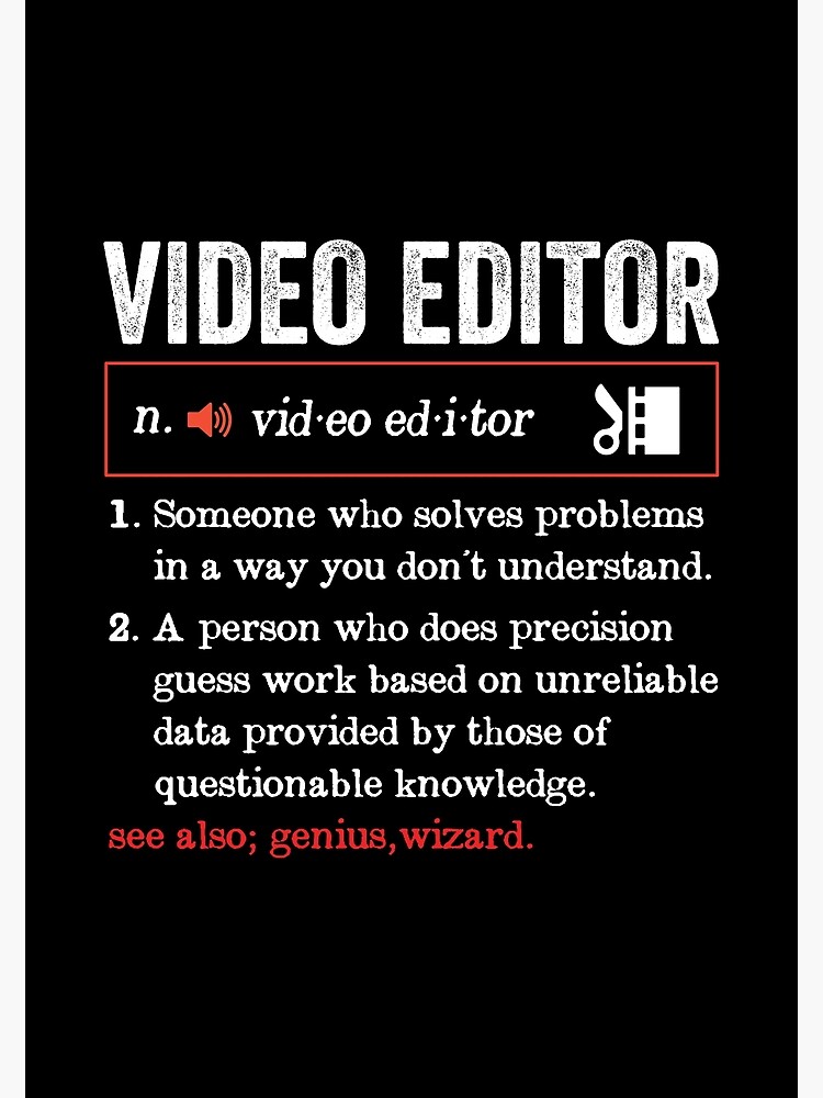 "Video Editor Definition Editing Gift Funny Video Editor" Poster for ...
