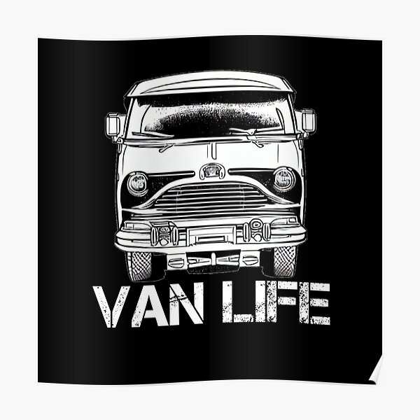 "Van Life. Camping Car Van" Poster for Sale by EnzoVectorism | Redbubble