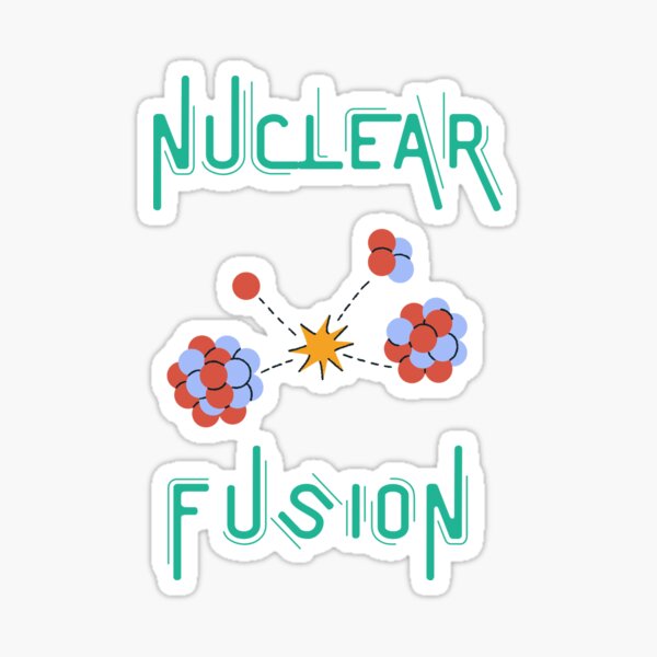 "Nuclear Fusion" Sticker for Sale by myznm | Redbubble