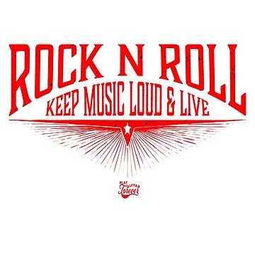 "Rock N Roll Keep It Live" Kids T-Shirt for Sale by John MacPherson ...