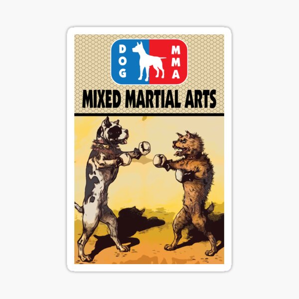 "Dogs Mixed Martial Arts - Dog MMA" Sticker for Sale by HelgaFloki ...