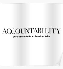 Accountability Posters | Redbubble