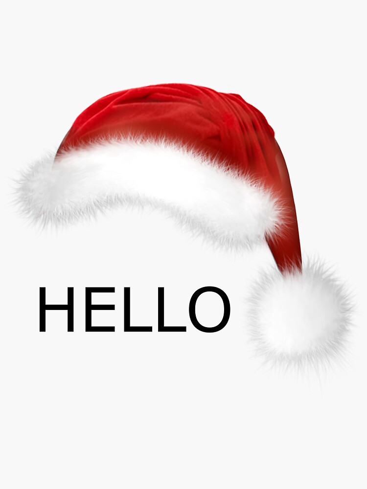 " Hello Christmas Santa Hat" Sticker for Sale by fameflyer | Redbubble