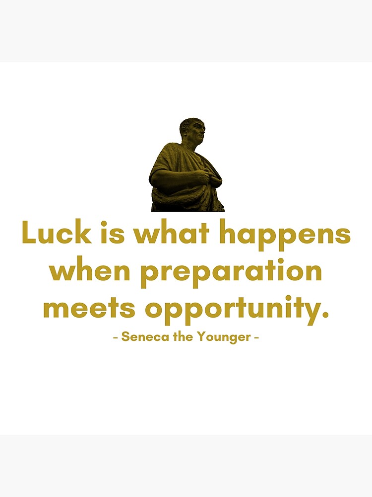 "Luck is what happens when preparation meets opportunity. | Quotes from ...