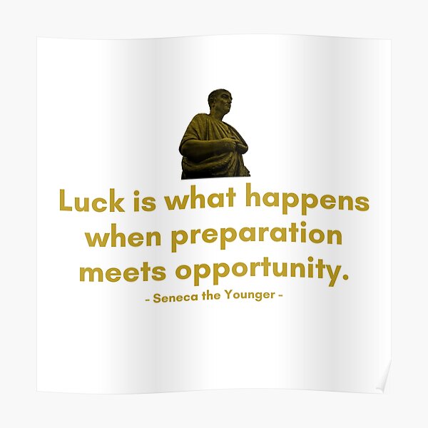 "Luck is what happens when preparation meets opportunity. | Quotes from ...