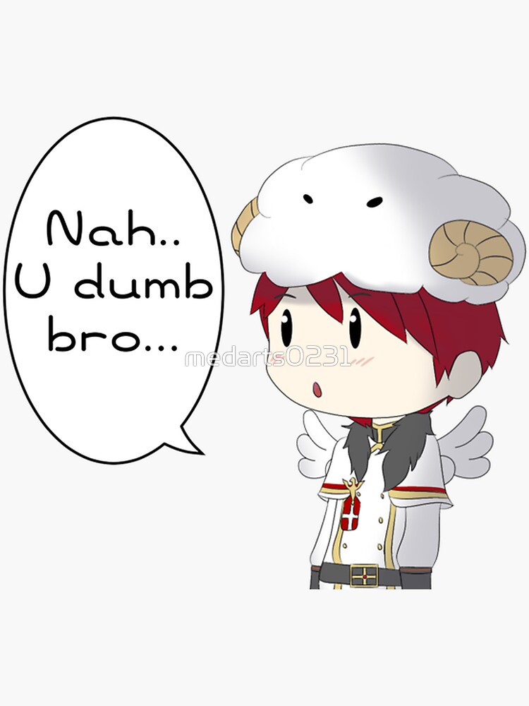 ""U Dumb Bro" Meme Shirt" Sticker for Sale by medarts0231 | Redbubble