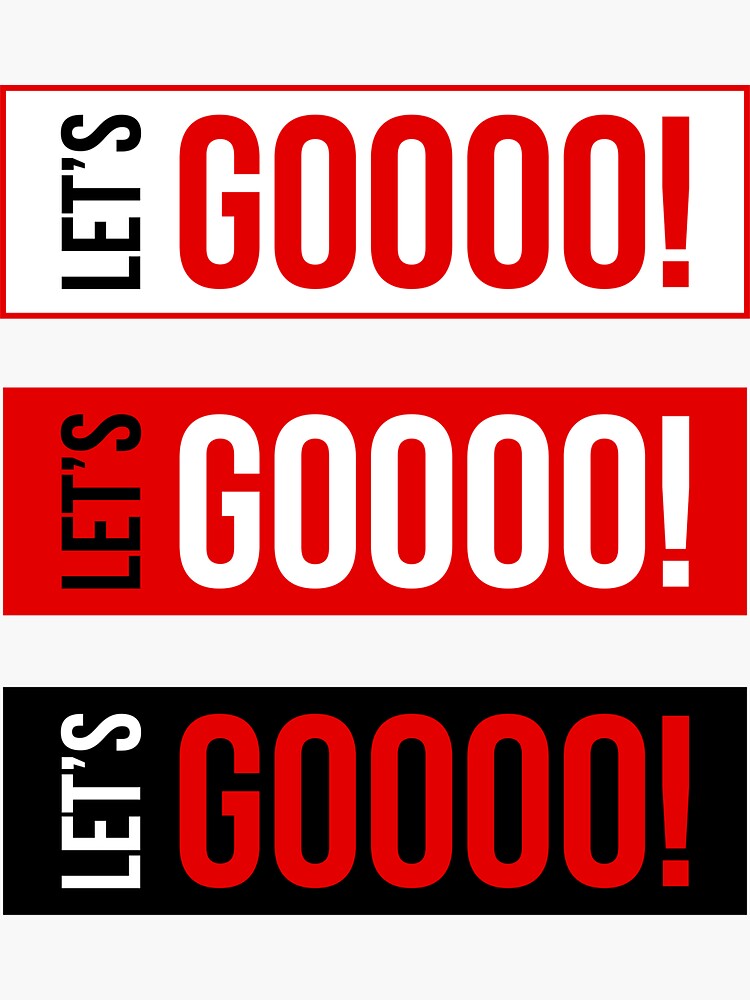 "Let's Gooo! | Typography Motivational Quote" Sticker for Sale by ...