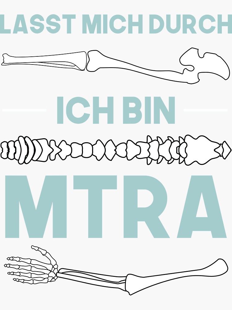 "Let me through I'm an MTRA Radiology" Sticker for Sale by Curious-Arts ...