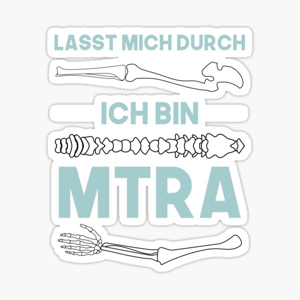 "Let me through I'm an MTRA Radiology" Sticker for Sale by Curious-Arts ...