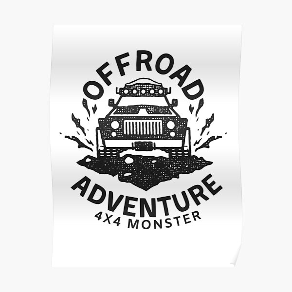 "Offroad adventure 4x4 jeep" Poster for Sale by Jimsgreatloot | Redbubble