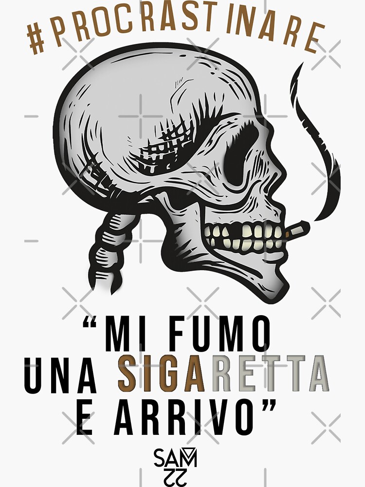 "Procrastinare, Teschio che Fuma SAM22" Sticker for Sale by ...