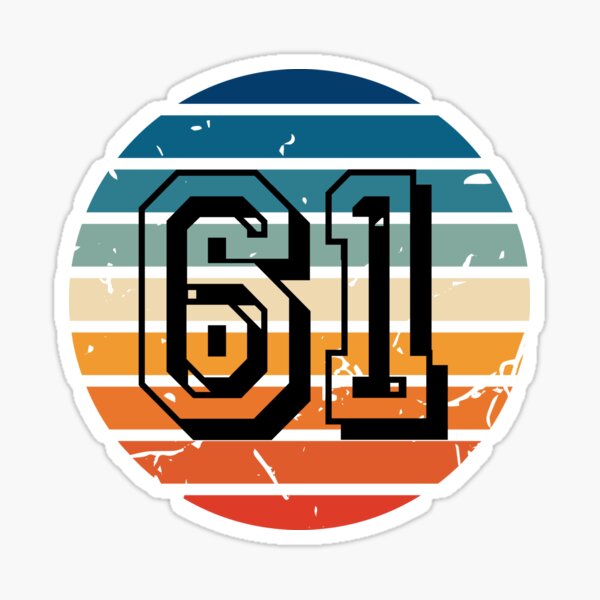 "Number 61 Vintage Retro Sport Sunset Birthday Squad Racing Numbers ...