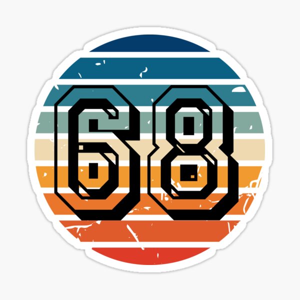 "Number 68 Vintage Retro Sport Sunset Birthday Squad Racing Numbers ...