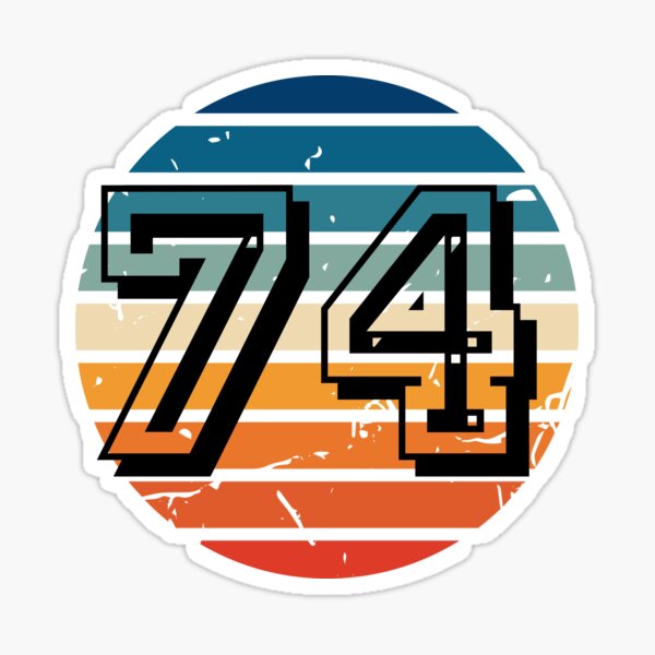 "Number 74 Vintage Retro Sport Sunset Birthday Squad Racing Numbers ...