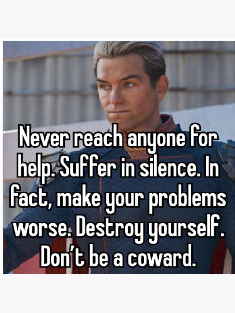 "Homelander, never reach anyone for help meme" Poster for Sale by ...