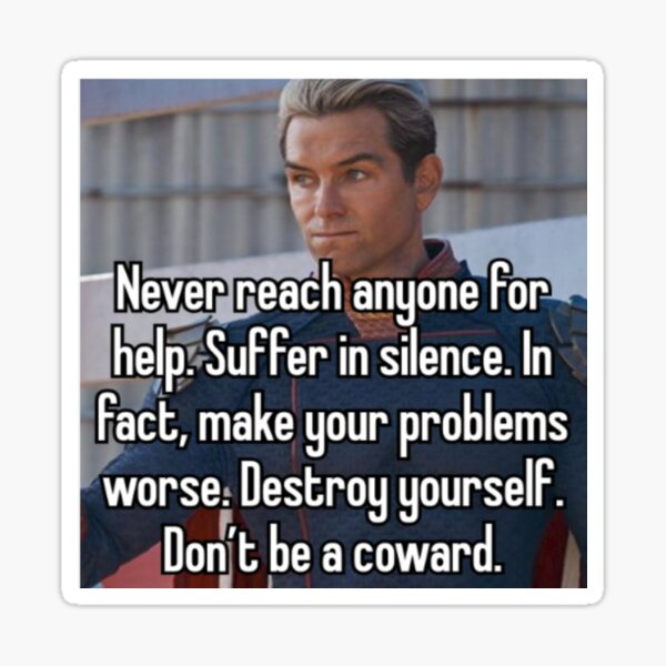 "Homelander, never reach anyone for help meme" Sticker for Sale by ...