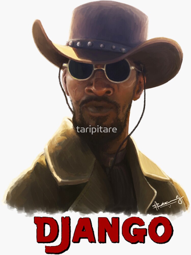 "Django Unchained" Sticker by taripitare | Redbubble