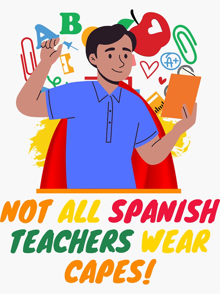 "Spanish Teacher Appreciation Gift " Sticker for Sale by superteachers ...