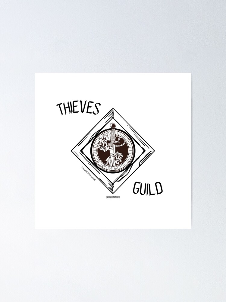 "Thieves Guild - Inspired by TES - High Fantasy" Poster for Sale by ...