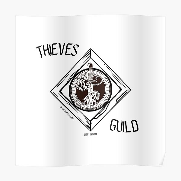 "Thieves Guild - Inspired by TES - High Fantasy" Poster for Sale by ...