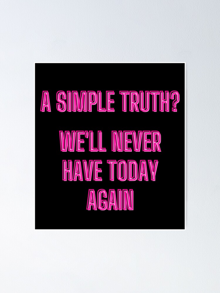 "A simple truth - motivational quotes" Poster for Sale by kozetin ...