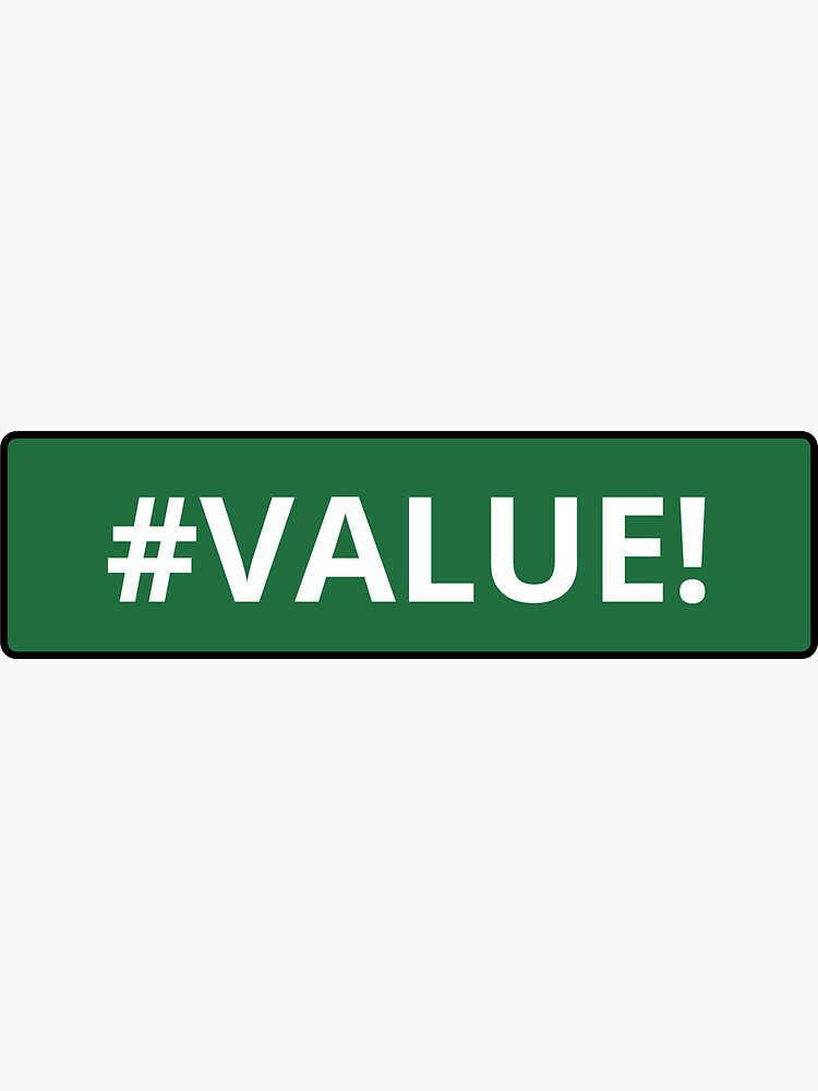 "Value Excel Error — Coding, Business Memes, Work" Sticker for Sale by ...