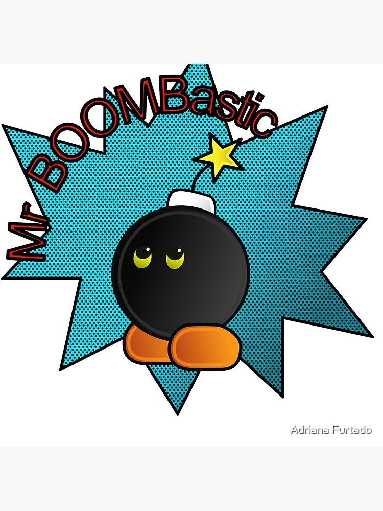 "Mr BOOMbastic" Poster by adrianabreuf | Redbubble