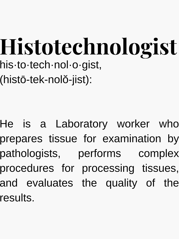 "Histotechnologist Definition Design " Sticker for Sale by Basmaclinial ...