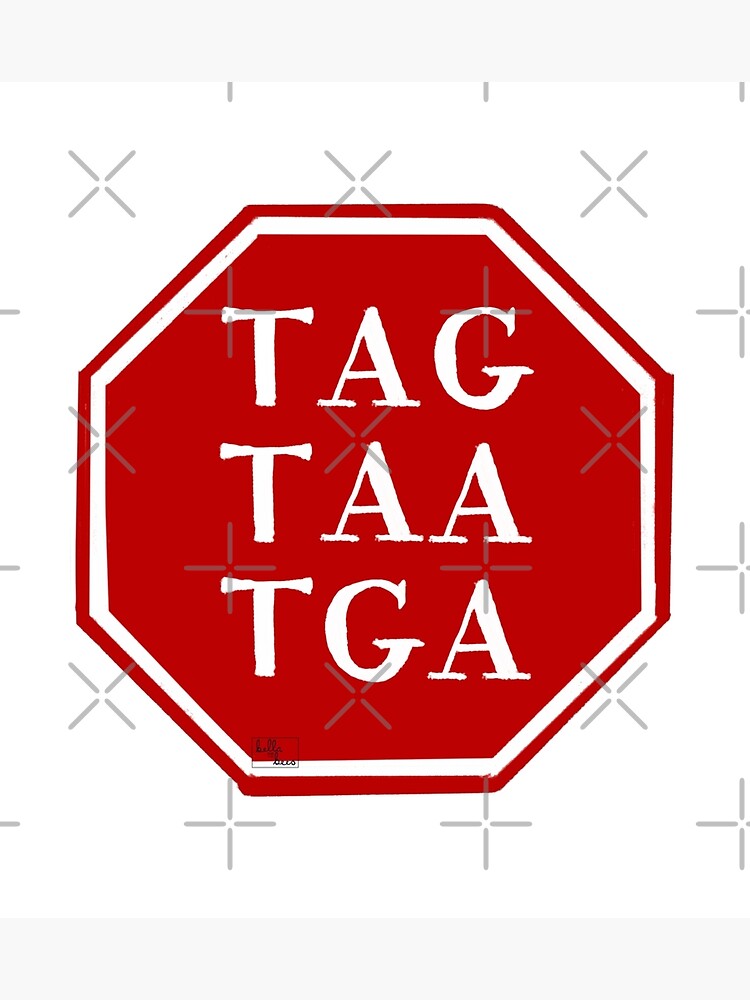 "Stop codon sign - DNA " Poster for Sale by BellaAndTheBees | Redbubble