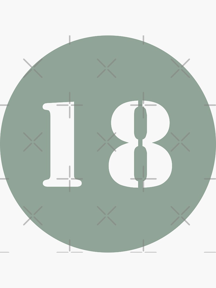 "Number Eighteen (18) in Sage Circle" Sticker for Sale by ...