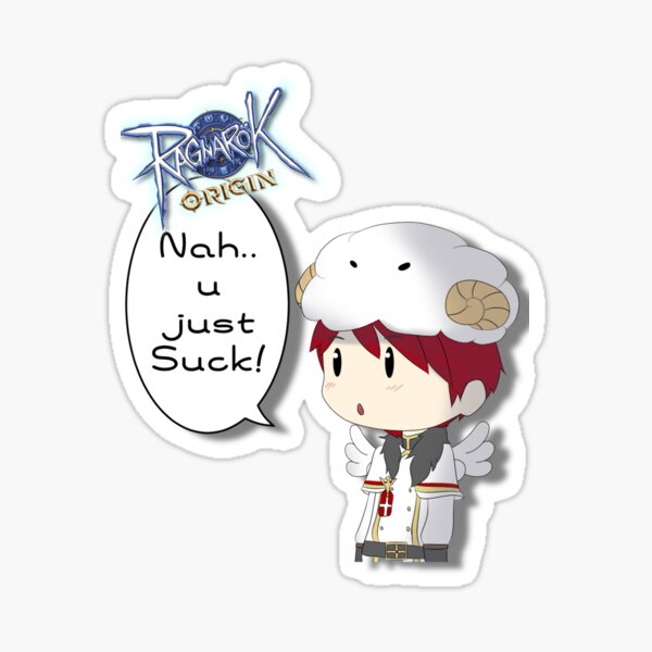 "Ragnarok Origin "U Suck" Meme shirt" Sticker for Sale by medarts0231 | Redbubble