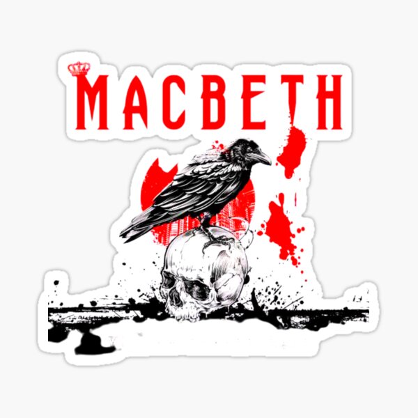 "Macbeth" Sticker for Sale by Ideassbold | Redbubble