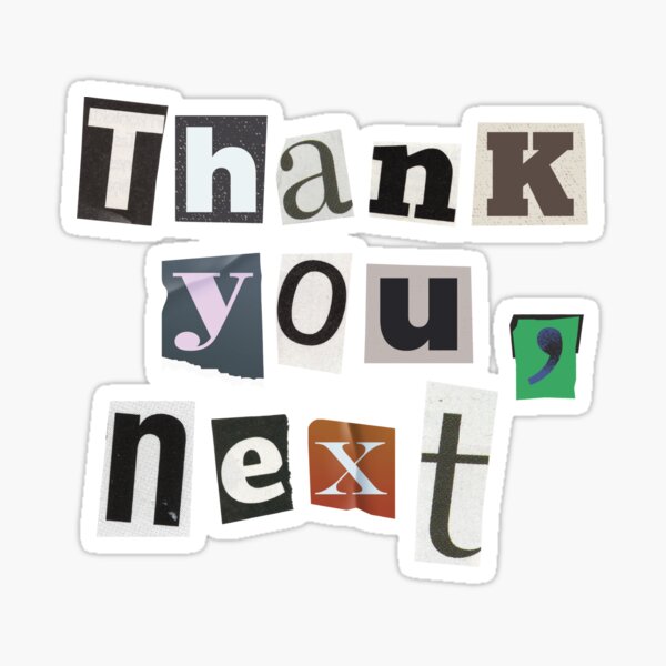 "Thank You Next Funny Graphic Design" Sticker for Sale by QuanJewelry ...
