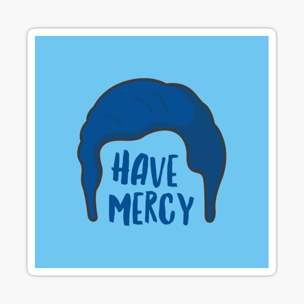 "Have Mercy - Fuller House" Sticker for Sale by WhiteRabbitNZ | Redbubble